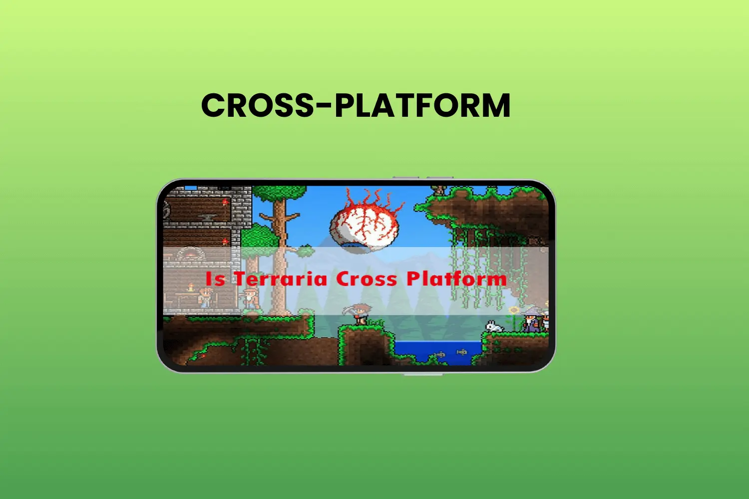 Is Terraria Cross-Platform? Find Out Here!